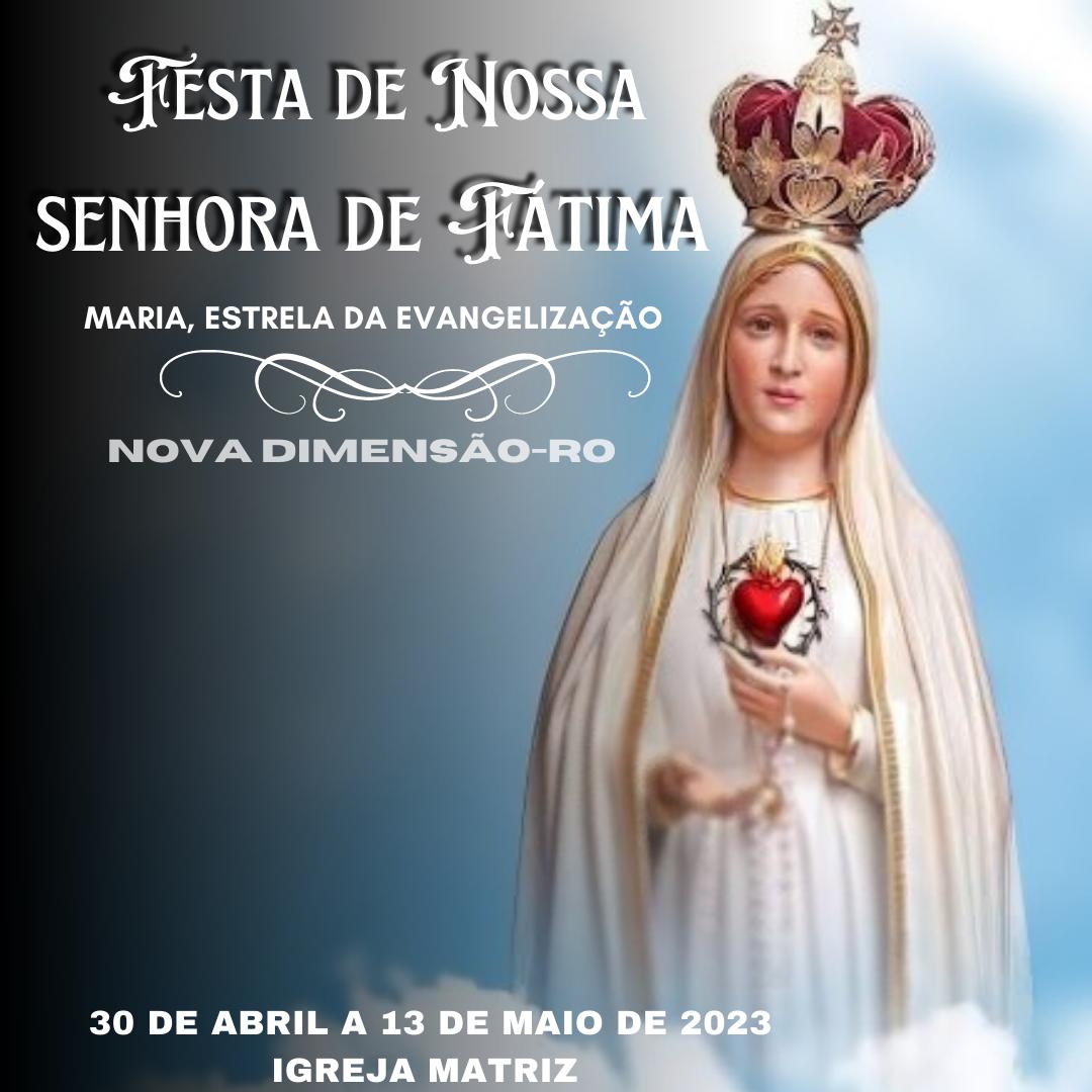 Festa de Nossa Senhora de Fátima em Nova Dimensão-RO | Diocese Guajará-Mirim